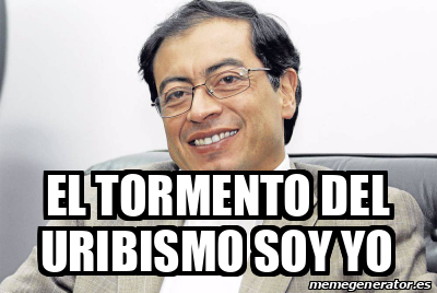 Meme Personalizado - El tormento del uribismo soy yo - 31938321