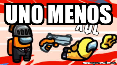 Meme Personalizado - uno menos - 31939472
