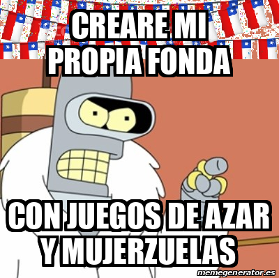 Meme Personalizado - creare mi propia fonda con juegos de azar y ...