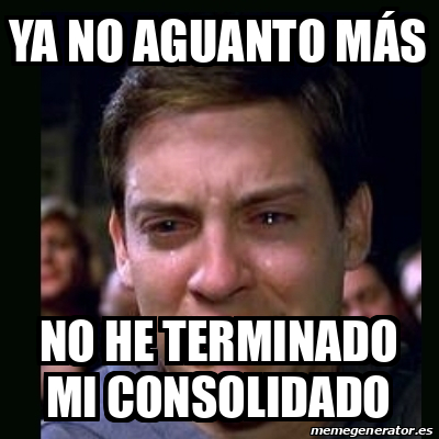 Meme crying peter parker - Ya no aguanto más No he terminado mi ...