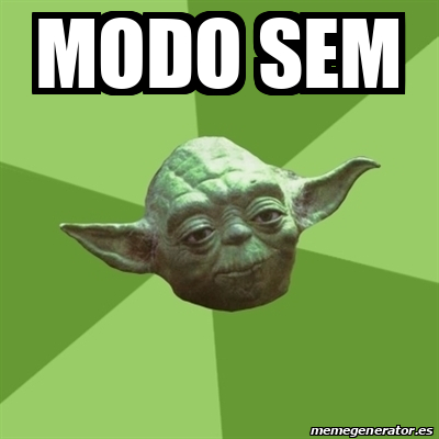 Meme Yoda - Modo sem - 31944436
