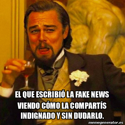 Meme Personalizado - El que escribió la fake news viendo cómo la ...