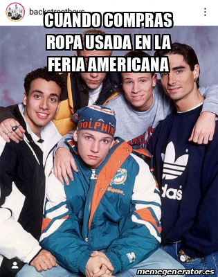 Meme Personalizado - Cuando compras ropa usada en la feria americana ...