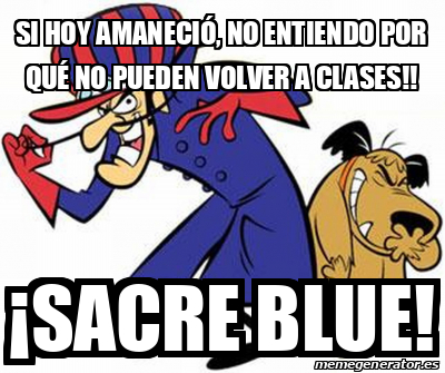 Meme Personalizado - si hoy amaneció, no entiendo por qué no pueden ...