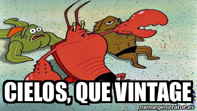 Meme Personalizado - Cielos, que vintage - 31959395