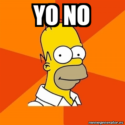 Meme Homer - Yo no - 31960694