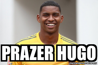 Meme Personalizado - Prazer Hugo - 31960920