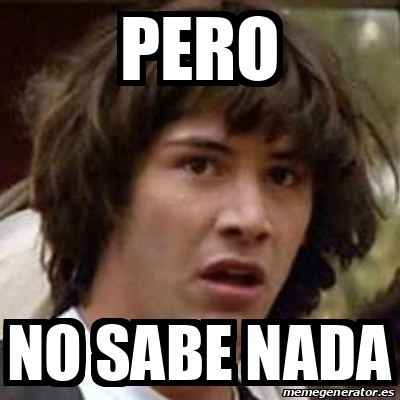 Meme Keanu Reeves - pero no sabe nada - 31961076