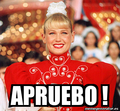 Meme Personalizado - Apruebo ! - 31963416