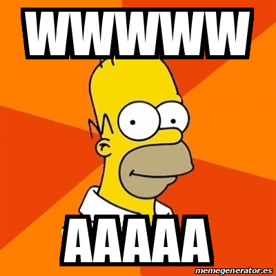 Meme Homer - WWWWW AAAAA - 31969929
