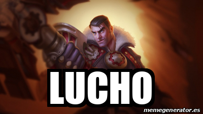 Meme Personalizado - lucho - 31972029