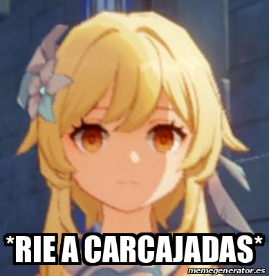 Meme Personalizado - *Rie a carcajadas* - 31977338