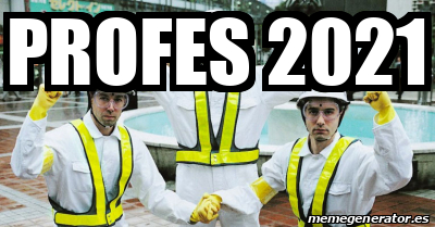 Meme Personalizado - Profes 2021 - 31978405