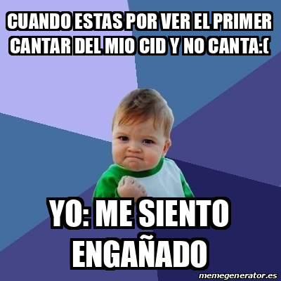 Meme Bebe Exitoso - cuando estas por ver el primer cantar del mio cid y ...