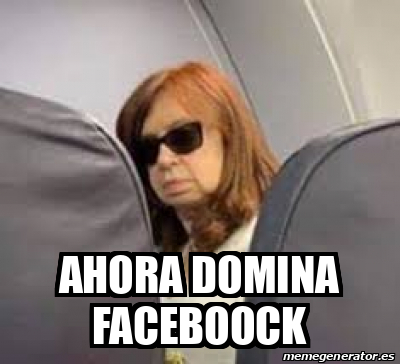 Meme Personalizado - AHORA DOMINA FACEBOOCK - 31981309