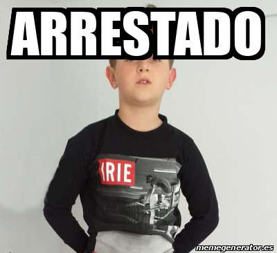 Meme Personalizado - arrestado - 31982716