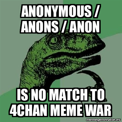 Meme Filosoraptor - Anonymous / Anons / Anon is no match to 4chan Meme ...
