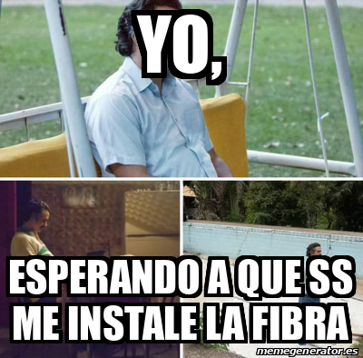 Meme Personalizado - YO, ESPERANDO A QUE SS ME INSTALE LA FIBRA - 31989852