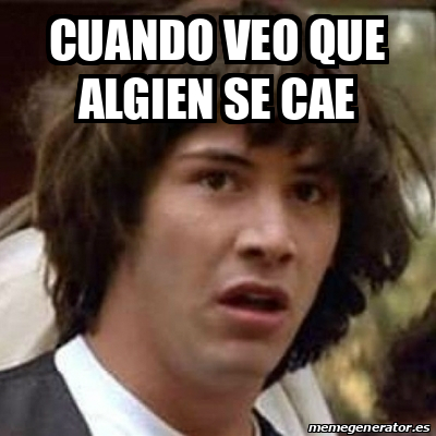 Meme Keanu Reeves - cuando veo que algien se cae - 31995553