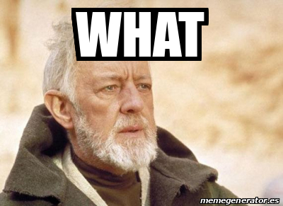 Meme Personalizado - What - 31997001