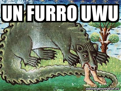 Meme Personalizado - UN FURRO UWU - 31997361