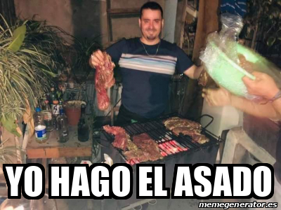 Meme Personalizado - Yo hago el asado - 32005478
