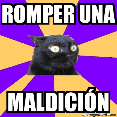 Meme Anxiety Cat - Romper una maldición - 32006811