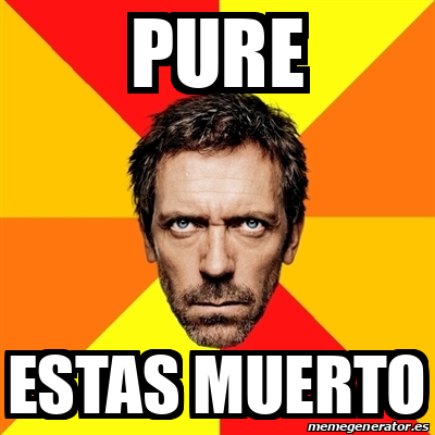 Meme House - pure estas muerto - 32009888