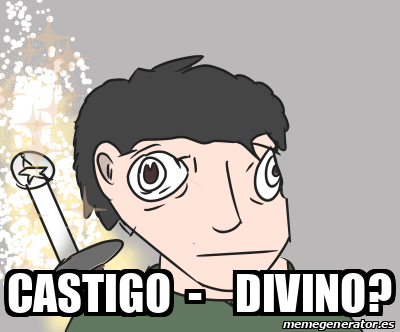 Meme Personalizado - Castigo - Divino? - 32011555