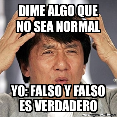 Meme Jackie Chan - Dime algo que no sea normal YO: Falso y falso es ...