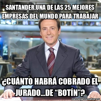 Meme Matias Prats - Santander,una de las 25 mejores empresas del mundo ...