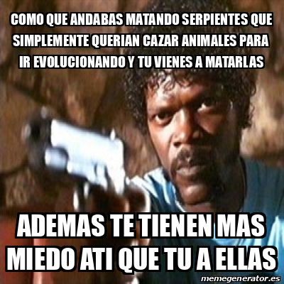 Meme Pulp Fiction - Como que andabas matando serpientes que simplemente ...