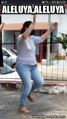 Meme Personalizado - Aleluya,aleluya - 32019453