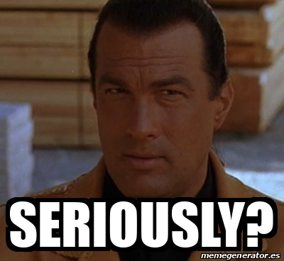 Meme Personalizado - seriously? - 32100205