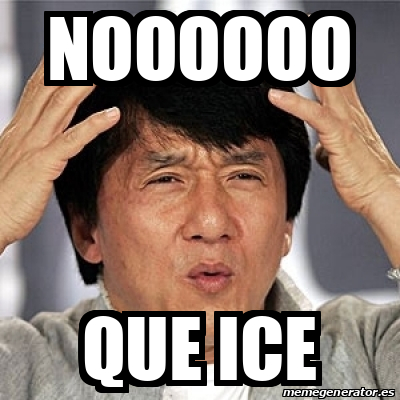 Meme Jackie Chan - noooooo que ice - 32102072