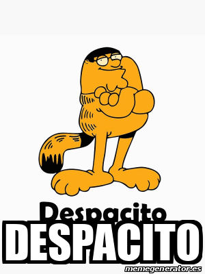 Meme Personalizado - DESPACITO - 32103830