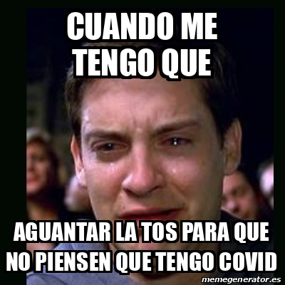 Meme crying peter parker - cuando me tengo que aguantar la tos para que ...