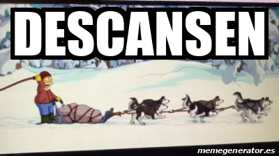 Meme Personalizado - descansen - 32113755