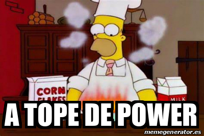 Meme Personalizado - a tope de power - 32116141