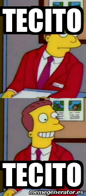Meme Personalizado - tecito tecito - 32118343