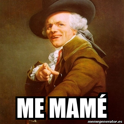 Meme Joseph Ducreux - Me mamé - 32119362
