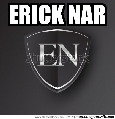 Meme Personalizado - ERICK NAR - 32121141