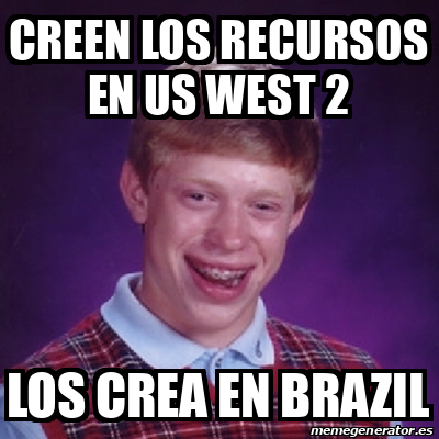Meme Bad Luck Brian - Creen los recursos en US west 2 los crea en ...