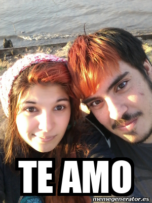 Meme Personalizado - Te amo - 32126846
