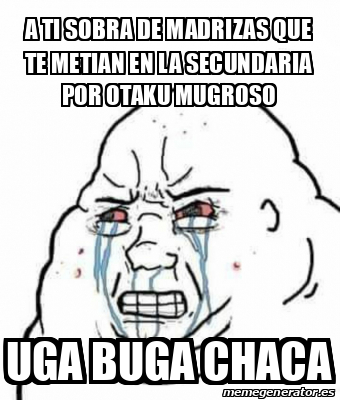 Meme Personalizado - A ti sobra de madrizas que te metian en la ...