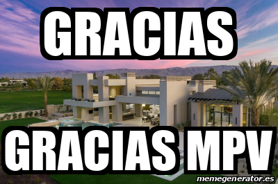 Meme Personalizado - gracias gracias mpv - 32129608