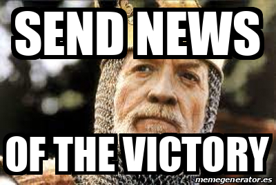 Meme Personalizado - Send news Of the victory - 32133733