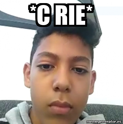 Meme Personalizado - *c rie* - 32134077