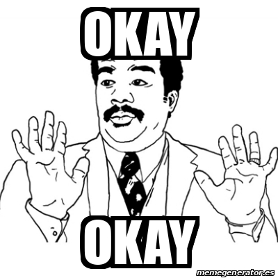 Meme Ay Si - okay okay - 32138010