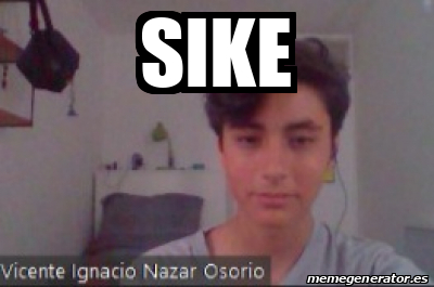 Meme Personalizado - sike - 32138345